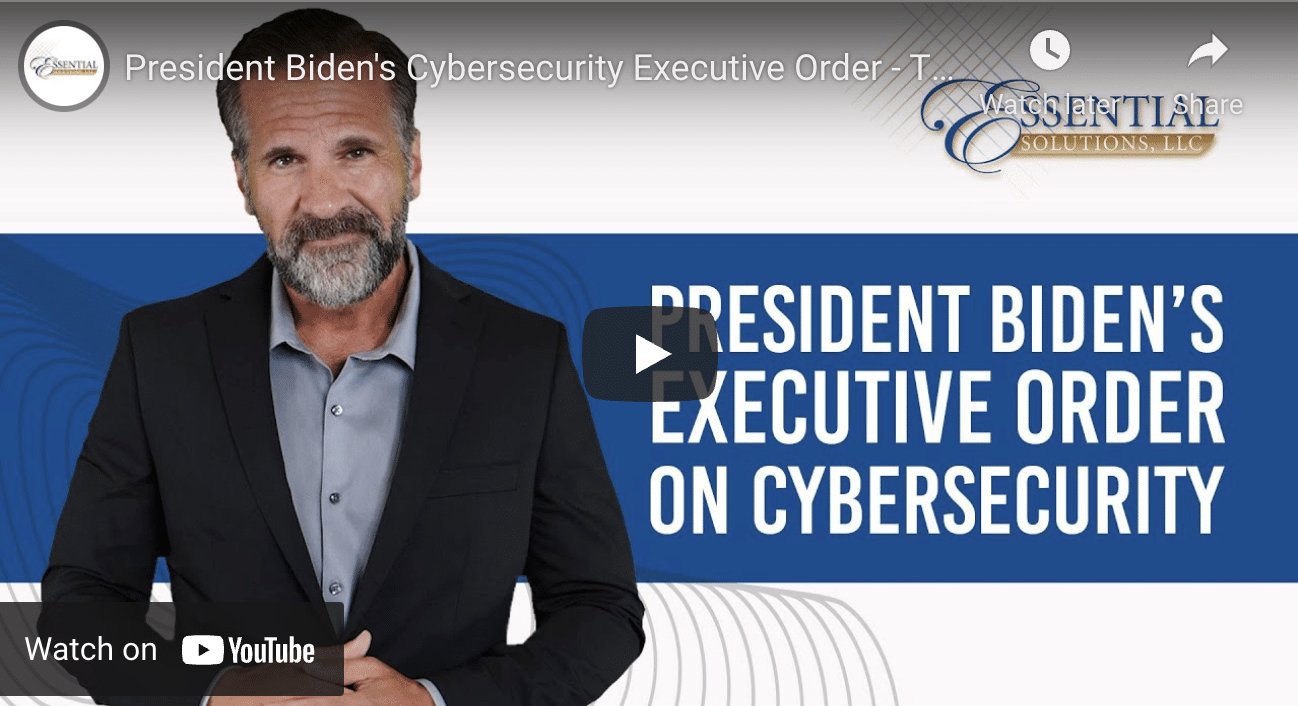 President Biden's Cybersecurity Executive Order | Essential
