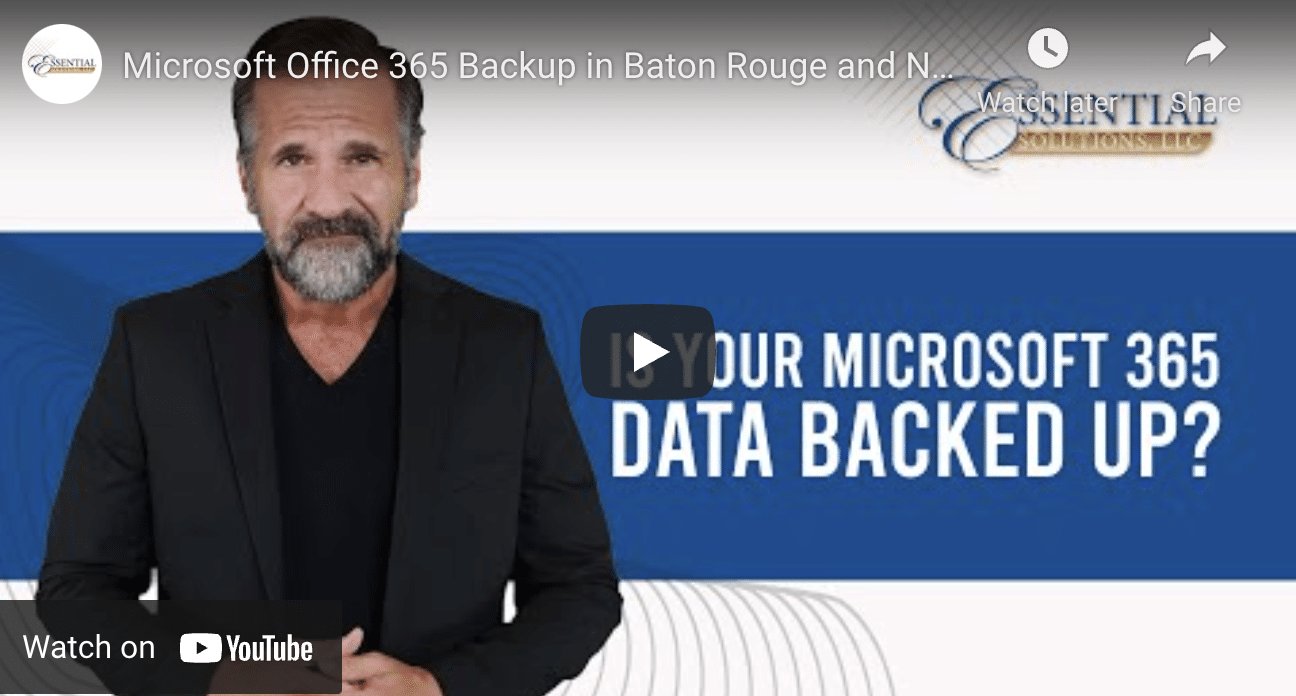 Microsoft 365 Backup Services In Baton Rouge and New Orleans